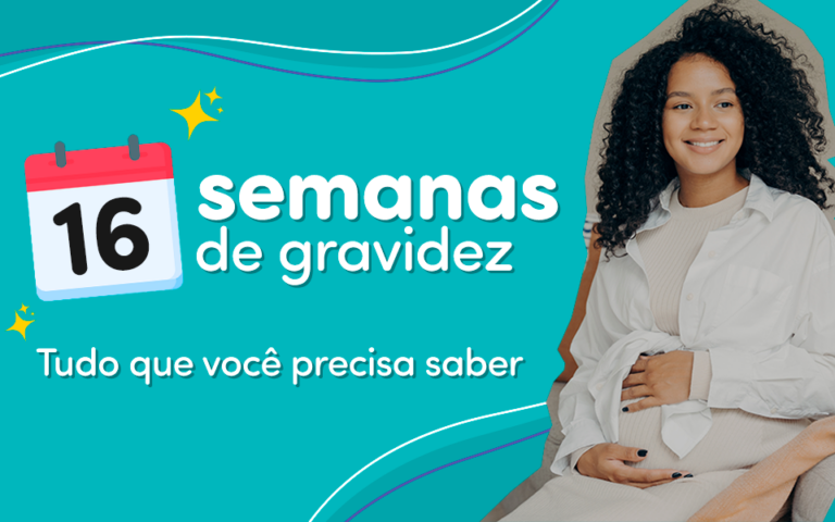 16 Semanas De Gravidez: Tudo Que Você Precisa Saber