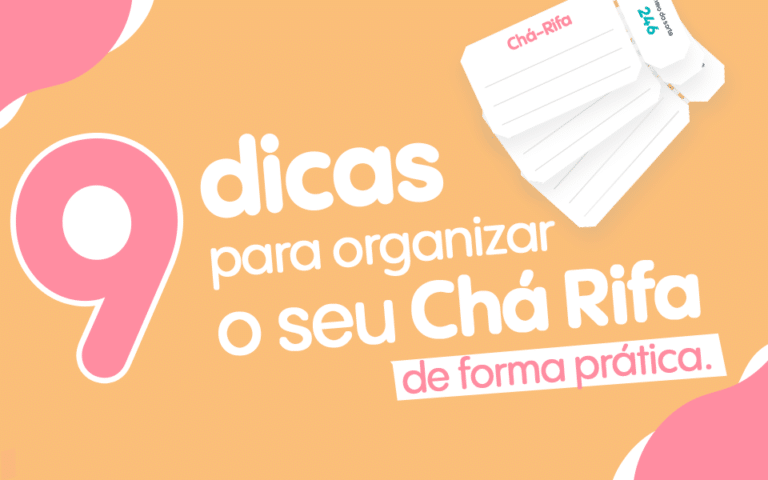9 Dicas Para Organizar O Chá Rifa De Forma Prática